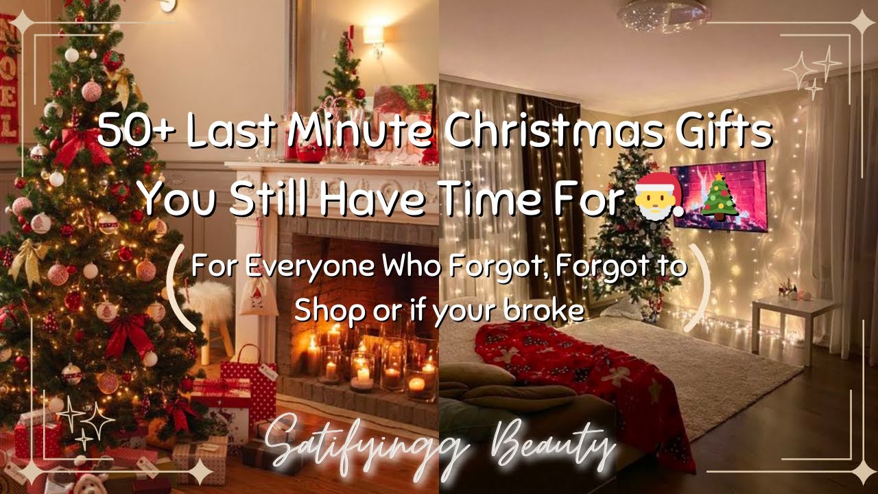 50+ Last Minute Christmas Gifts You Still Have Time For!🎄 Gift Ideas ...