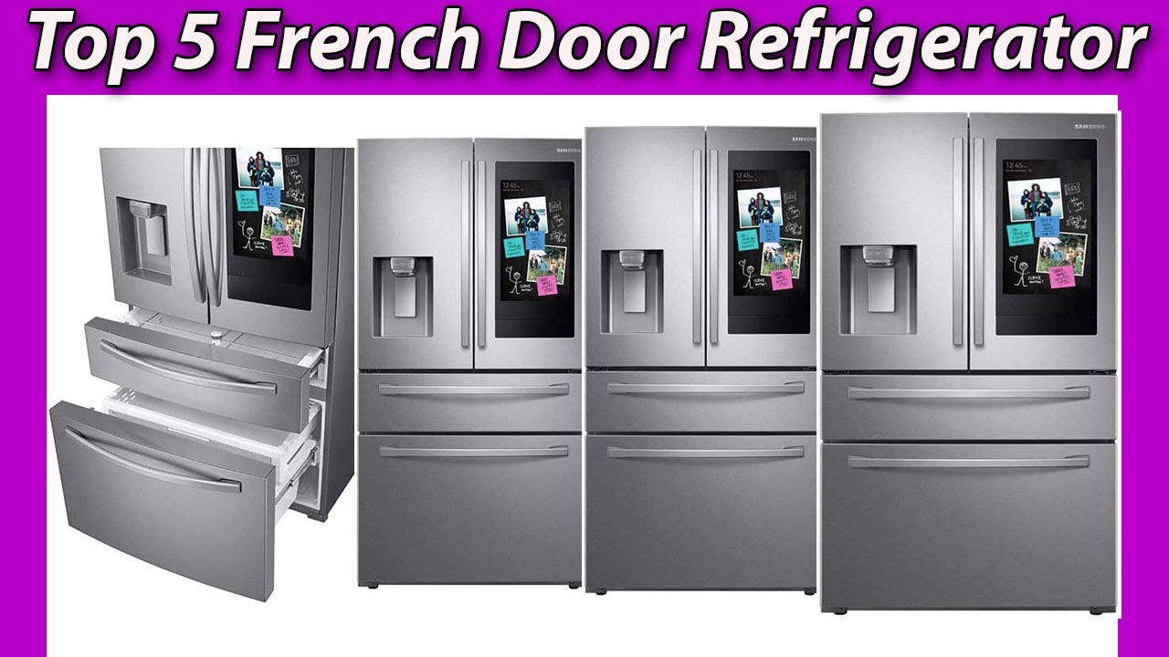 5 Best Refrigerators 2023 | Top French Door Refrigerator 2023 - YouTube
