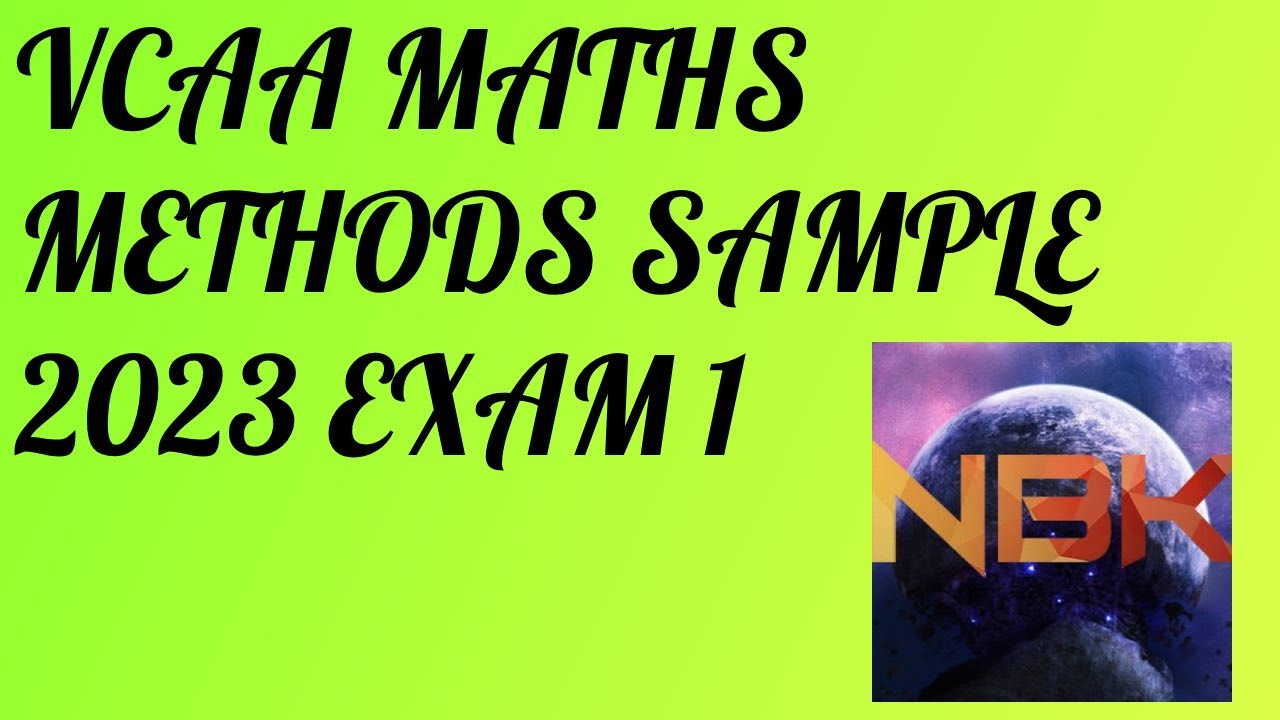 2023 VCE Sample Mathematical Methods Exam 1 Suggested Solutions - YouTube