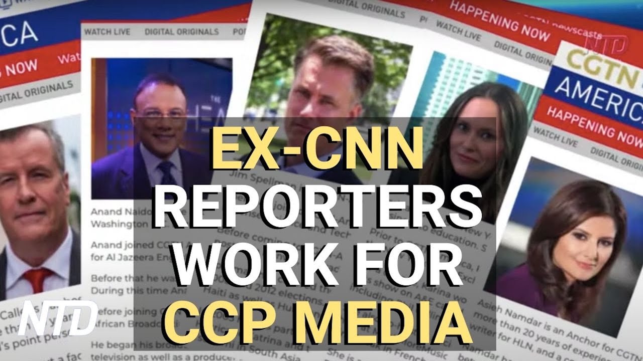 Ex-CNN Reporters Now Work For CCP Media | NTD - YouTube