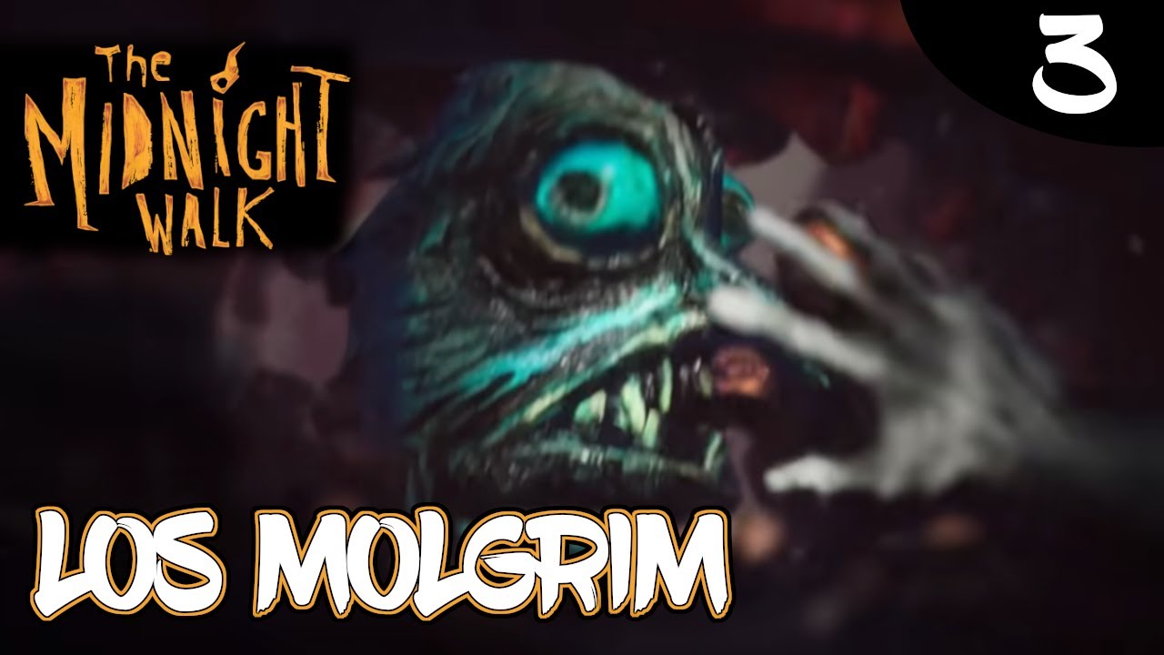 LA HISTORIA DE LOS MOLGRIM | THE MIDGNIGHT WALK Gameplay Español #3 ...