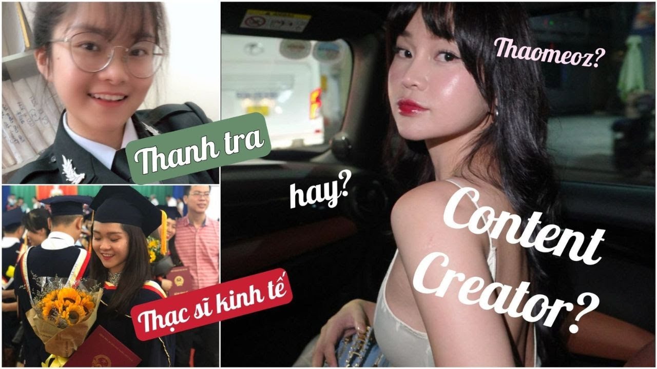 Từ cô gái THANH TRA trở thành CONTENT CREATOR? I THAOMEOZ - YouTube
