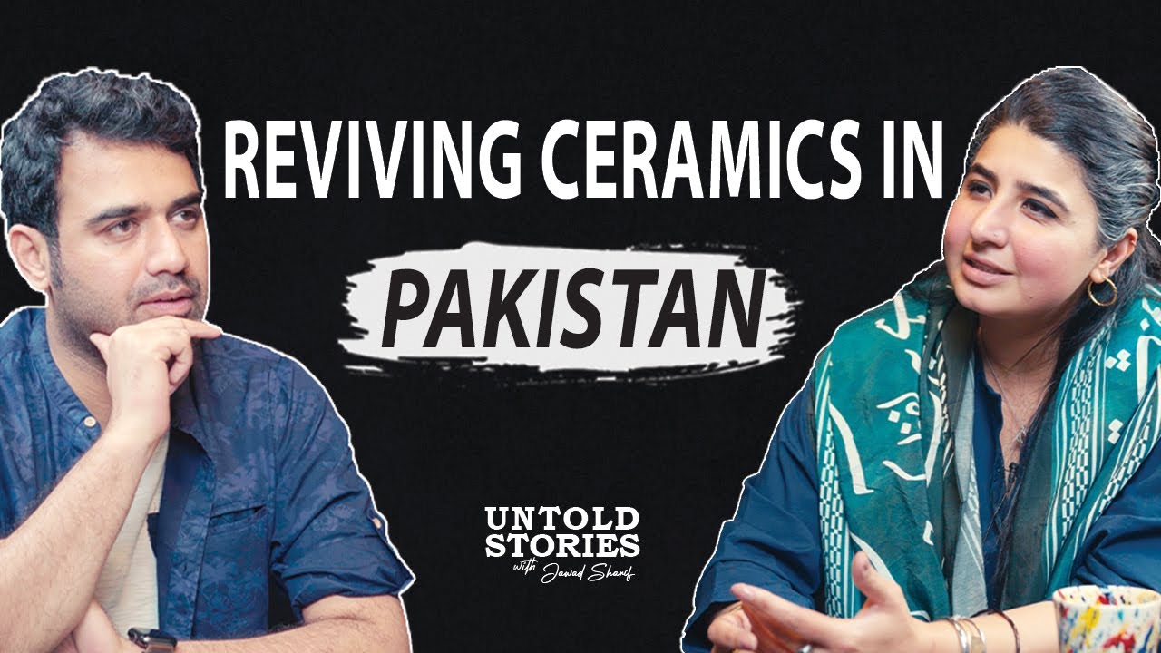 Reviving Ceramics in Pakistan| Maryam Cheema | Untold Stories Podcast ...