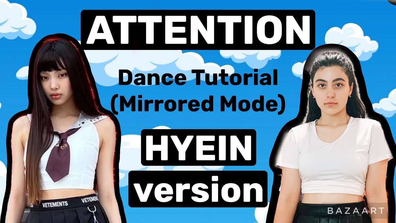 NEW JEANS Attention- Dance Tutorial (HYEIN version) - YouTube