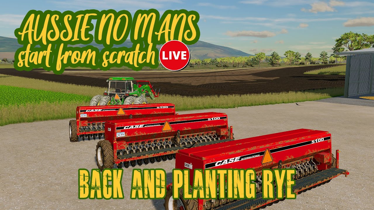 🔴LIVE 🔴 Start from Scratch Aussie No Man - Back Planting Rye - FS22 ...