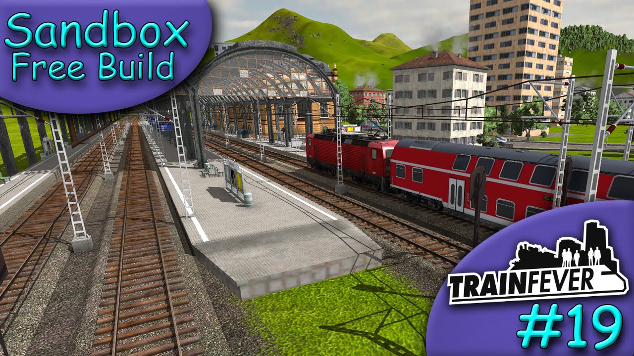 Train Fever - Sandbox #19 - YouTube