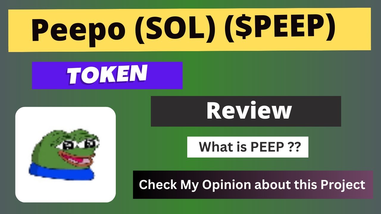 What is Peepo (SOL) (PEEP) Coin | Review About PEEP Token - YouTube