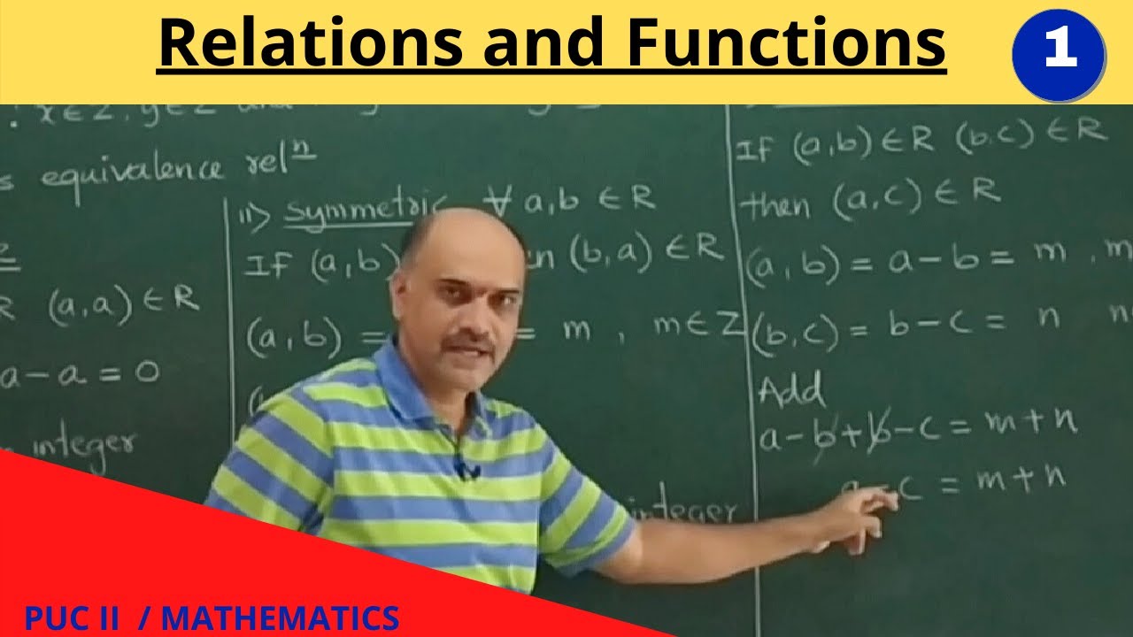 MATHEMATICS (PUC II): Relations and Functions (Session 1) - YouTube