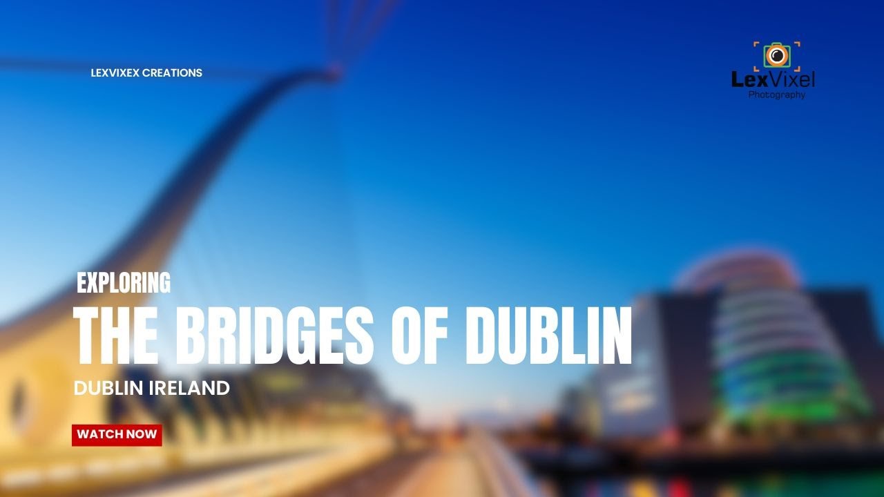 THE BRIDGES OF DUBLIN | HA' PENNY BRIDGE | DUBLIN IRELAND - YouTube