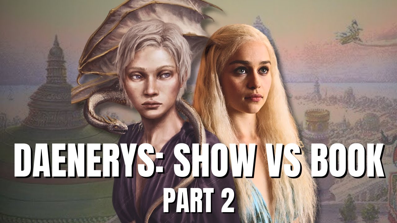 The real Daenerys Targaryen | PART 2: Season 2 vs "A Clash of Kings ...