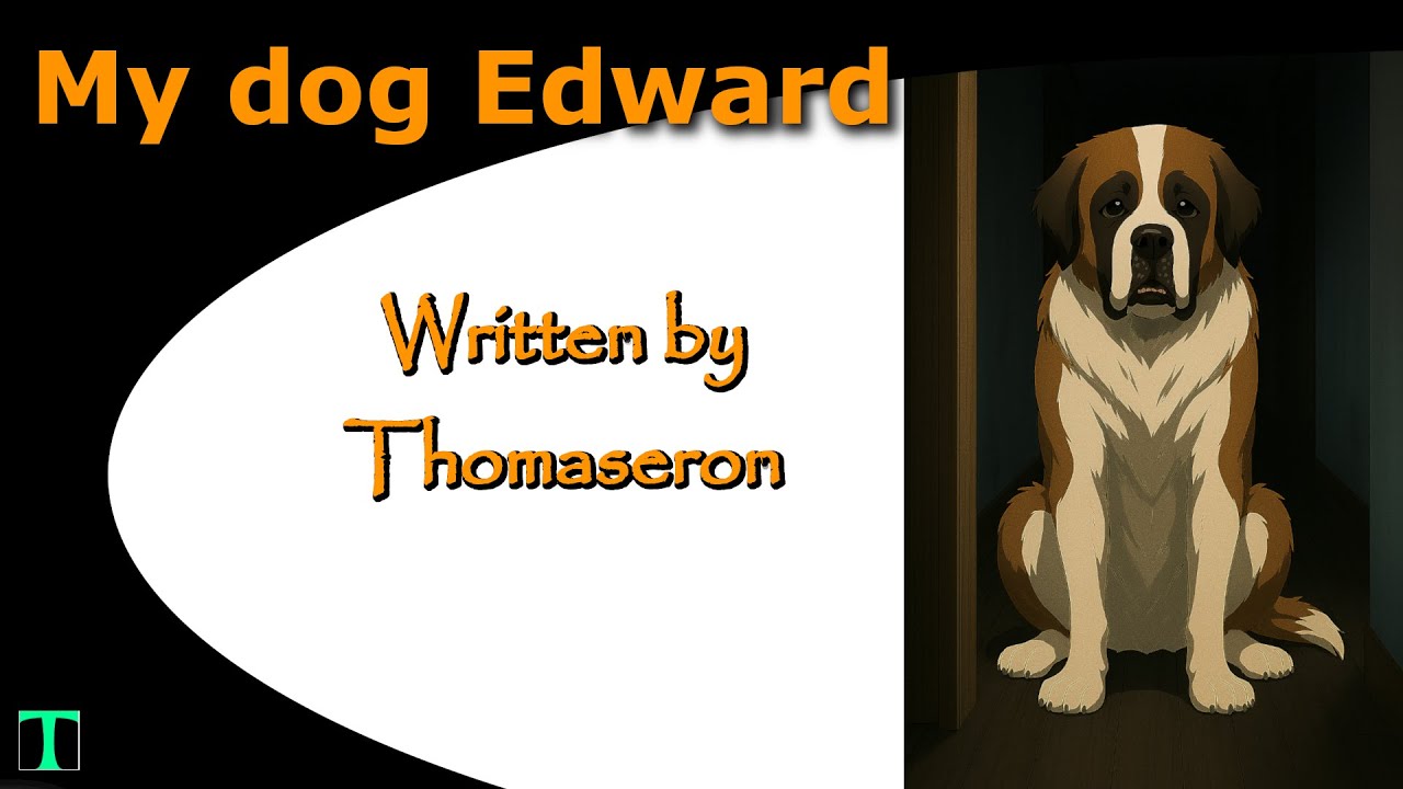 My dog Edward - YouTube