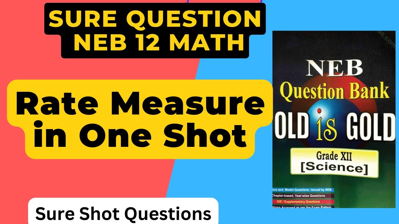 Rate Measures in One Shot || Application of Derivatives || Class 12 NEB ...