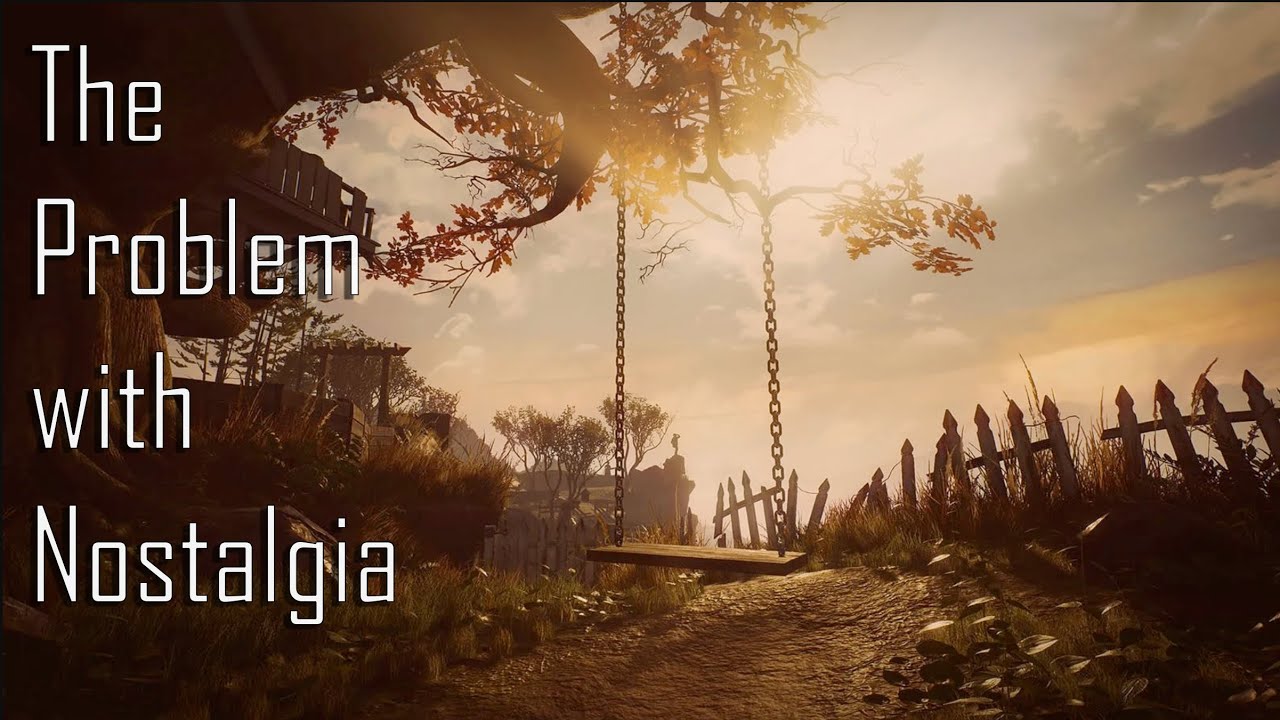The Problem with Nostalgia - YouTube