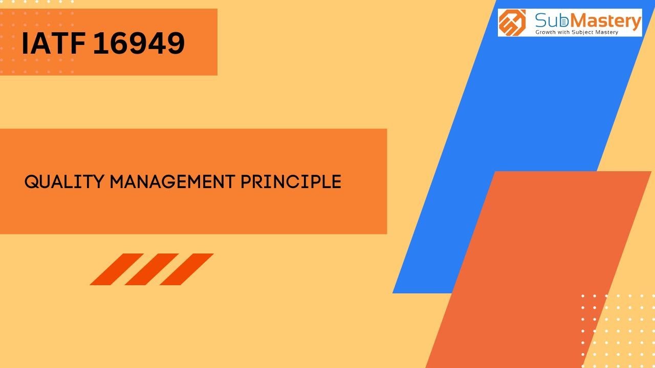 IATF 16949 Quality Management Principle ( Quality ULTIMATE Membership ...