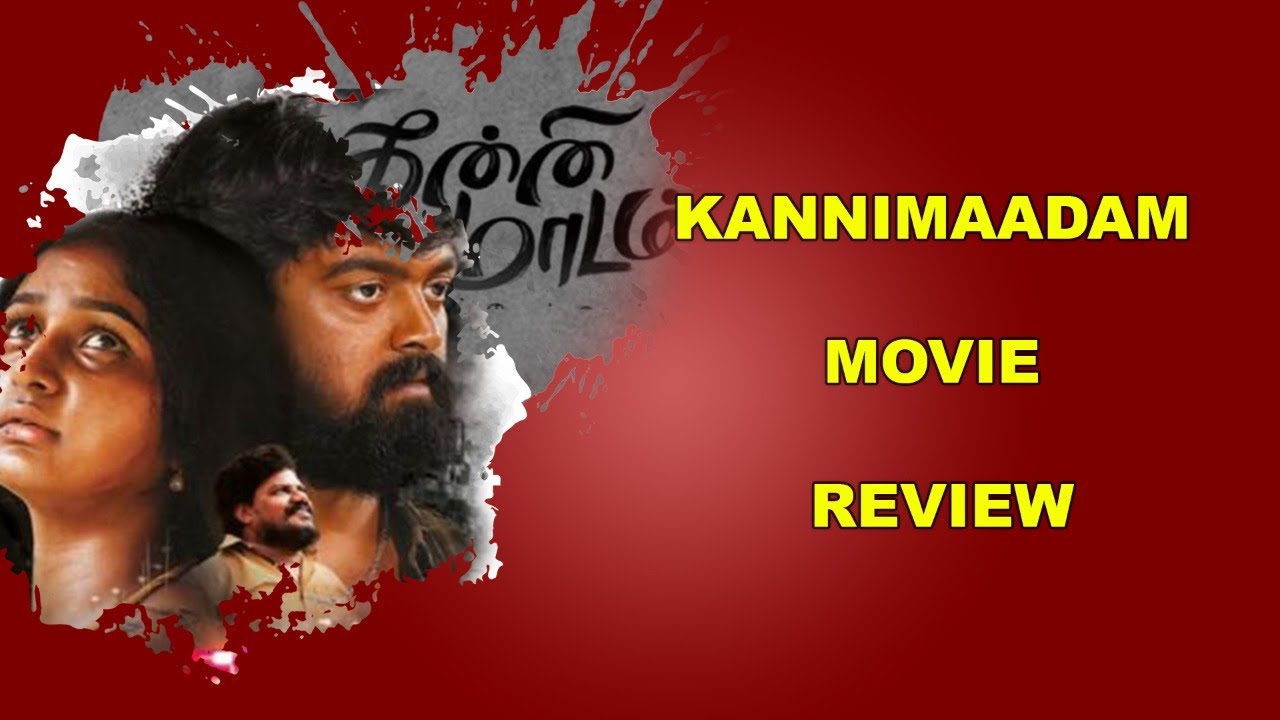 Kanni Maadam Movie Review | Kanni Maadam Review in Tamil - YouTube