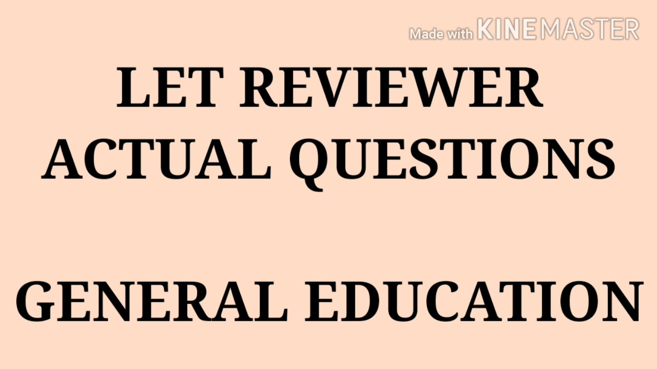 ACTUAL LET QUESTIONS IN GENERAL EDUCATION - YouTube