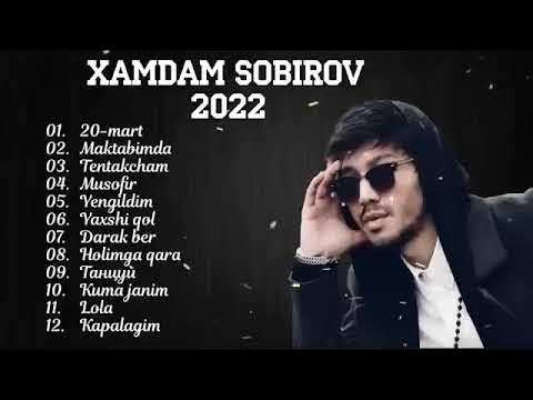 XAMDAM SOBIROV YANGI TO'PLAMI 2022 - YouTube