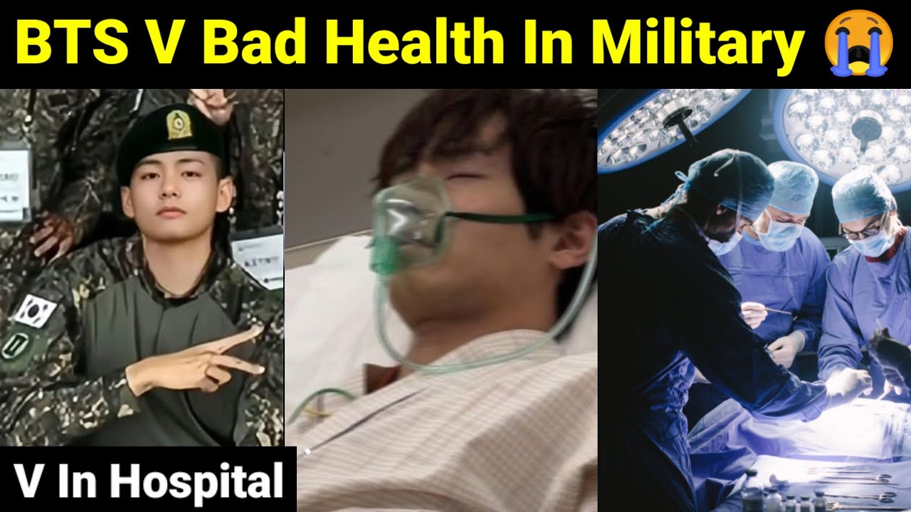 BTS V Bad Health In Military 😭 | V Was In Hospital - YouTube
