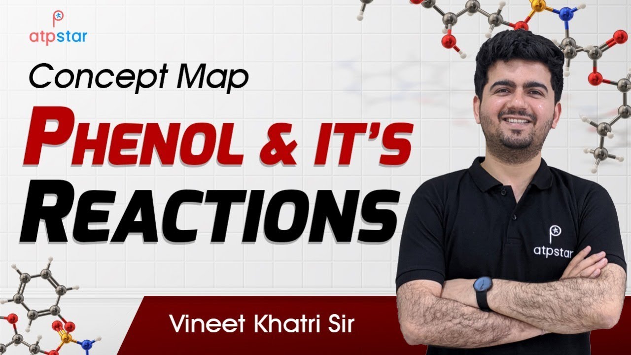 Concept Map- Phenols | IIT JEE organic Chemistry | Vineet khatri | ATP STAR NEET - YouTube