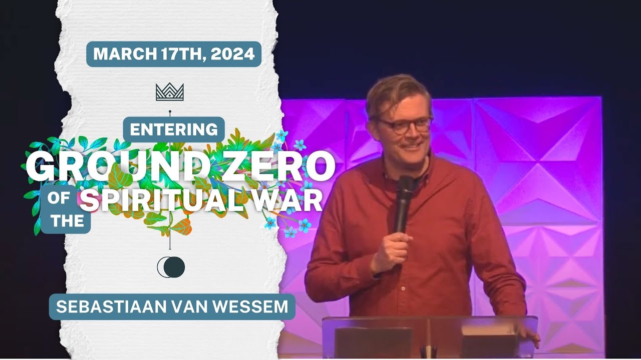 Entering Ground Zero of the Spiritual War - Sebastiaan van Wessem - YouTube