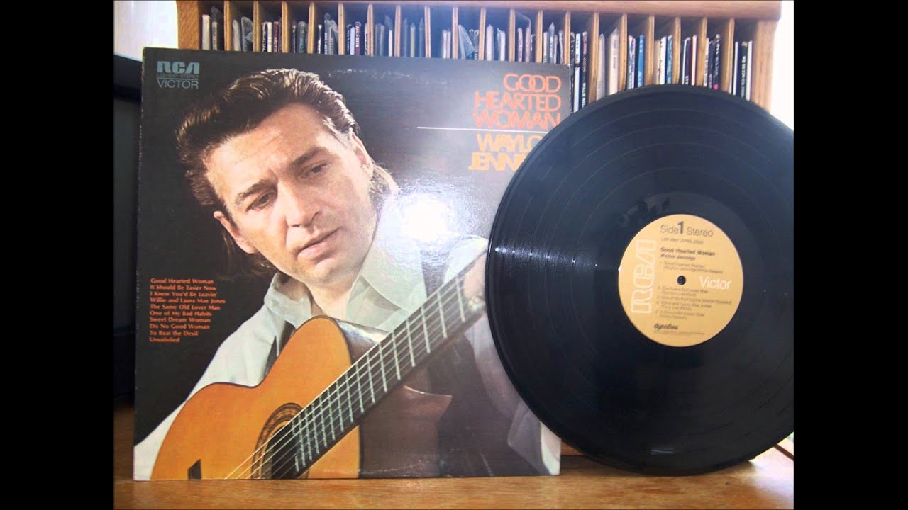 Waylon Jennings "Good Hearted Woman" Album - YouTube