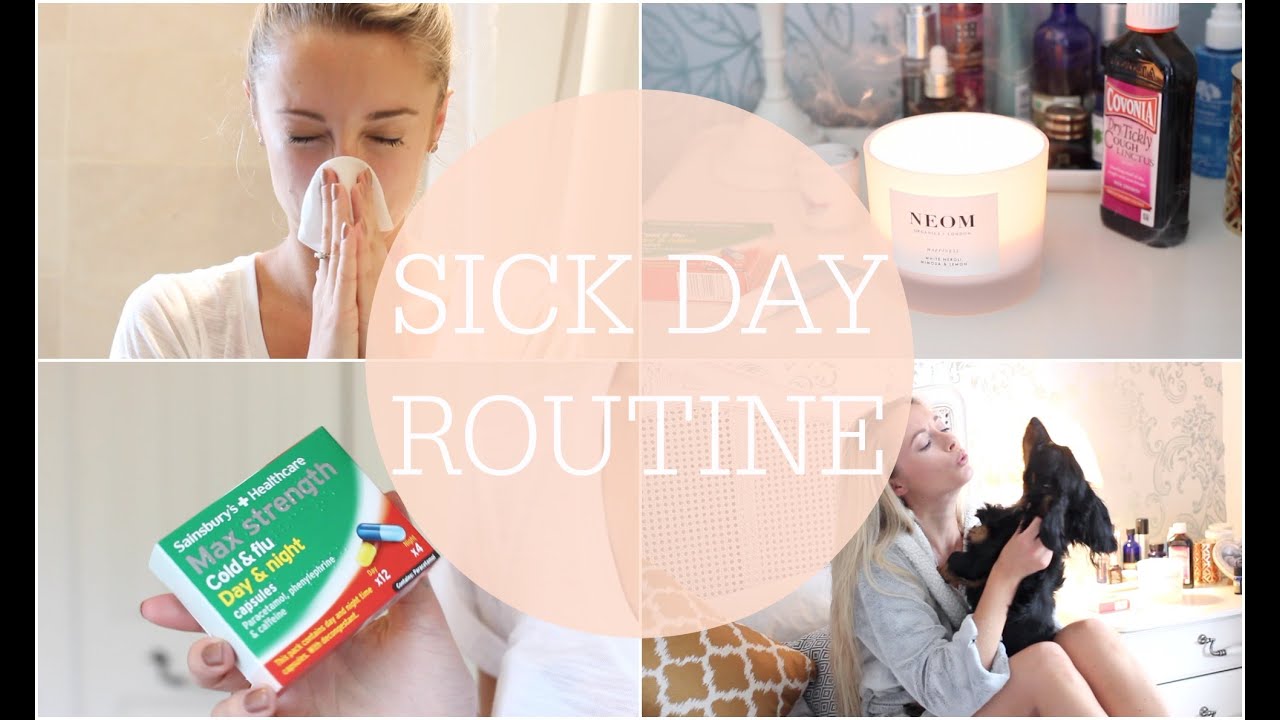 Sick Day Morning Routine! | Pampering, Makeup + Feel Better Tips ...