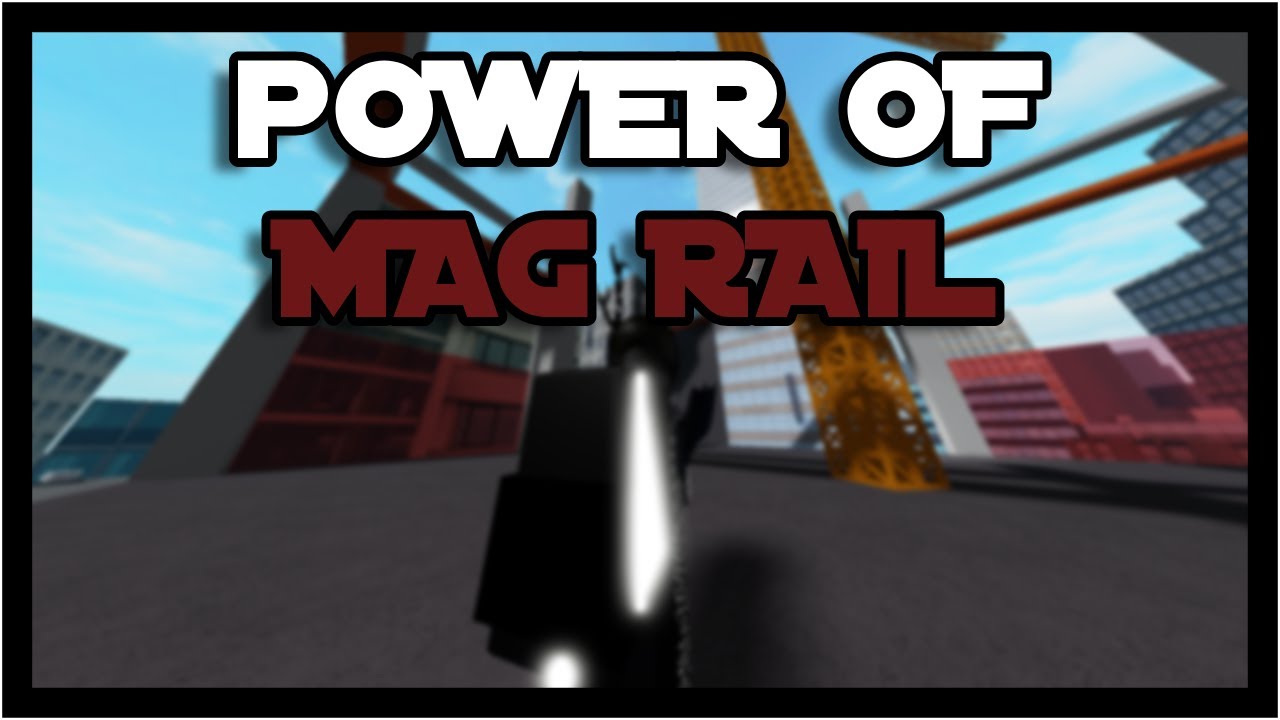 Power Of Mag Rail | Roblox Parkour - YouTube