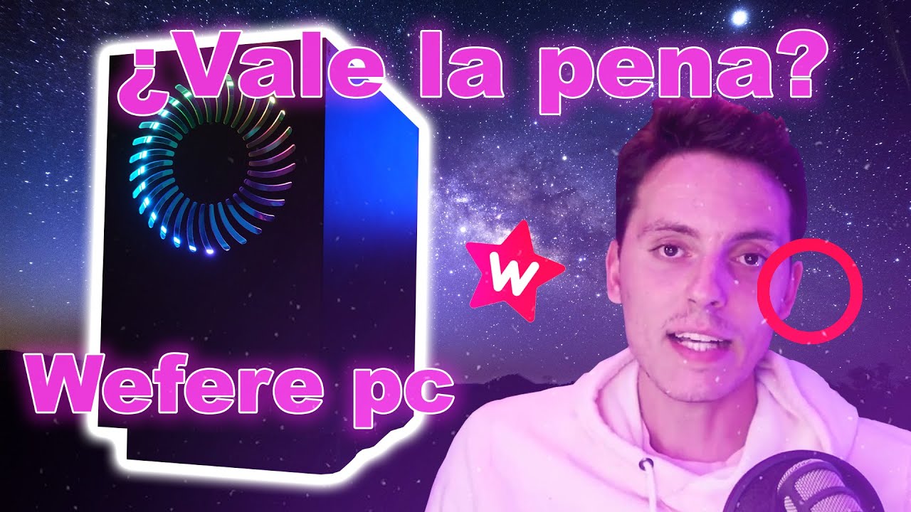 ¿Vale la pena la Wefere PC? - YouTube