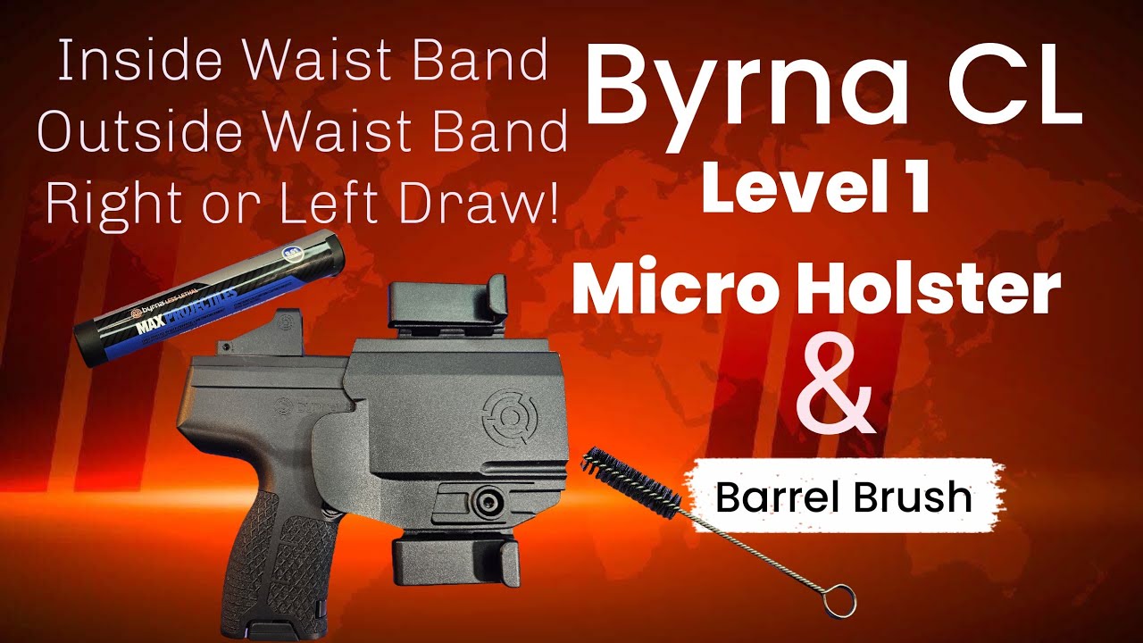 Byrna CL Level 1 Micro Holster: IWB (Inside Waist Band) OWB (Outside Waist Band) Right or Left ...