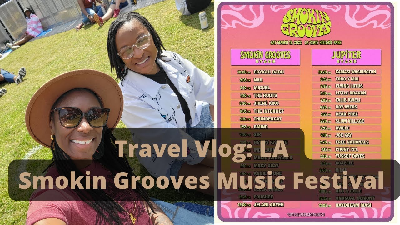 TRAVEL VLOG: LA SMOKIN GROOVES MUSIC FESTIVAL - YouTube