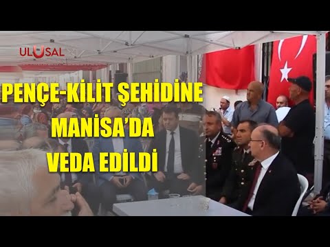 Pençe Kilit şehidine Manisa'da veda edildi