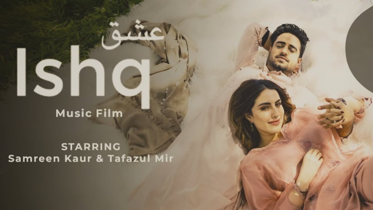 ISHQ - Music Film(Lyrical) | Amir Ameer | Faheem Abdullah | Rauhan ...