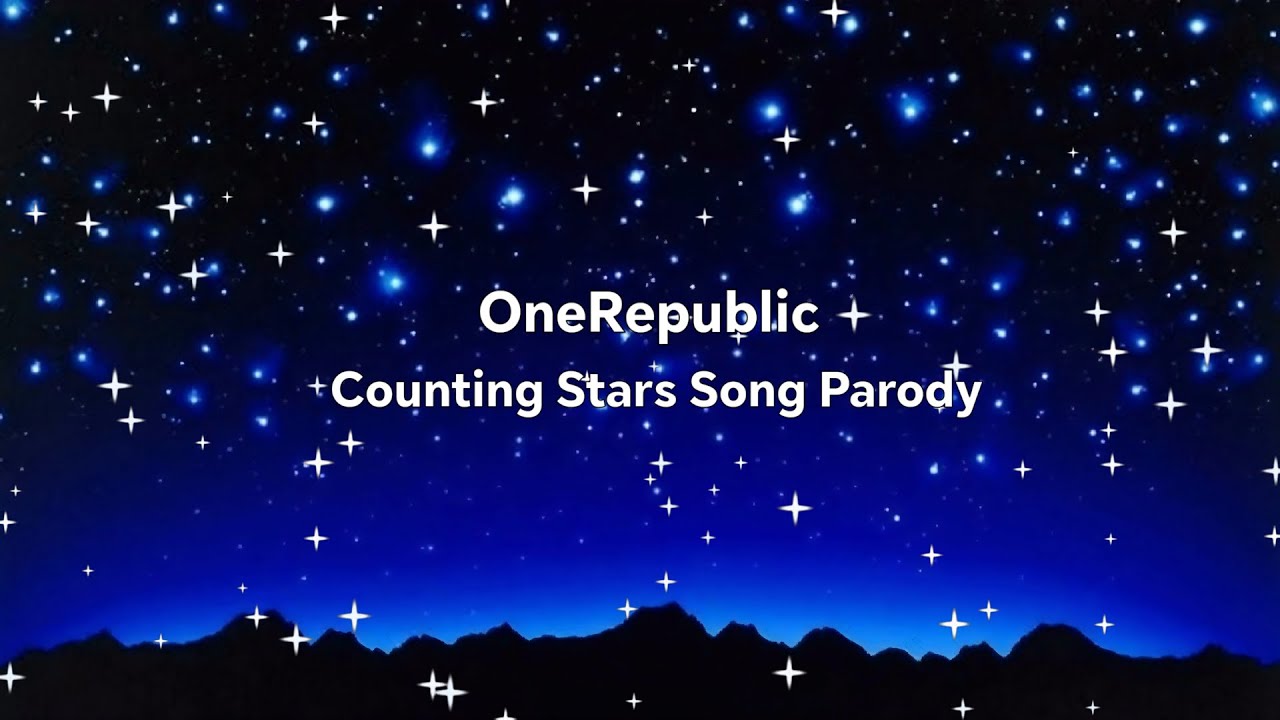 Counting Stars Official Song Parody Lyrics - YouTube