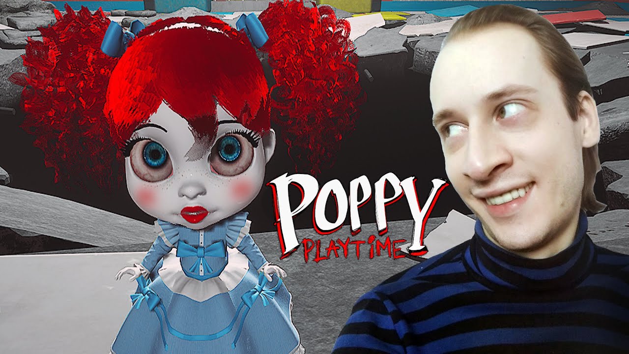 ПОППИ, ГЛАВА ВТОРАЯ || Poppy Playtime #2 - YouTube