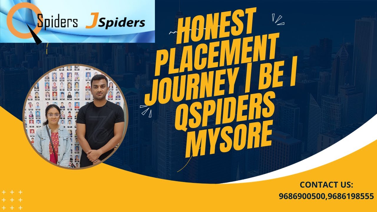 How to get your dream job | Honest Placement Journey | BE | QSpiders MYSORE - YouTube