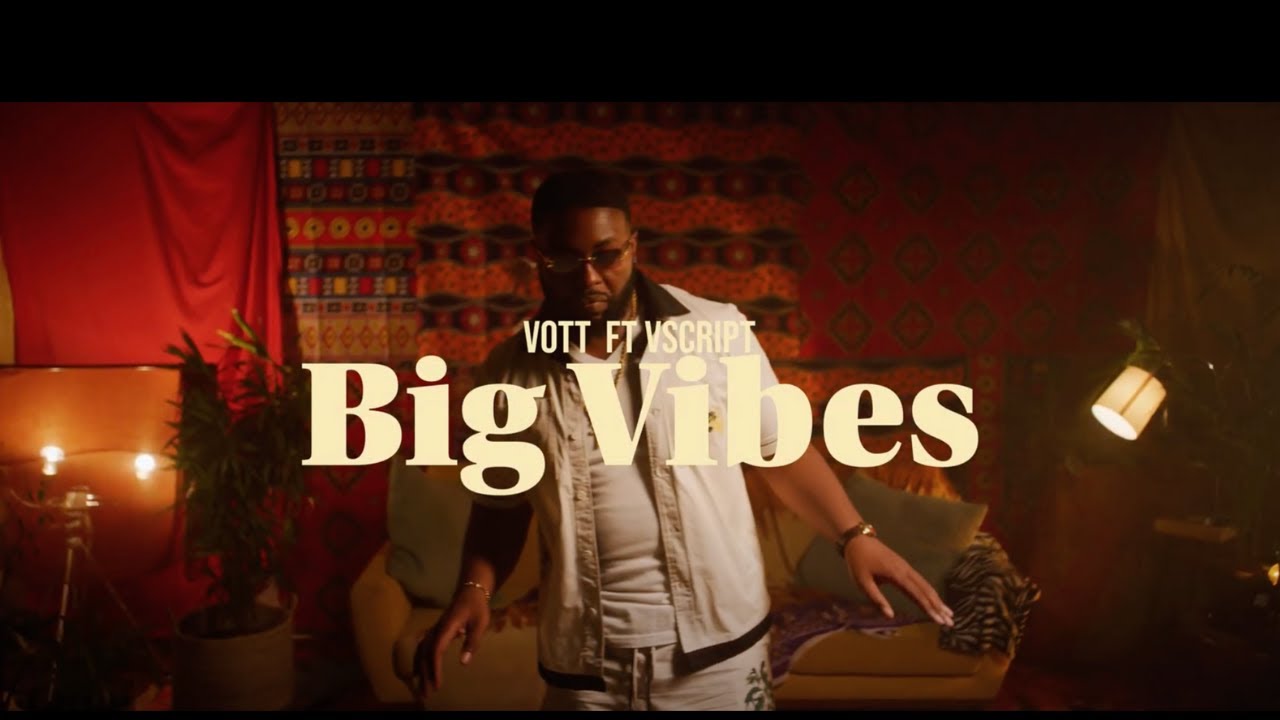 VOTT FT VSCRIPT - BIG VIBES (Official Music Video) - YouTube