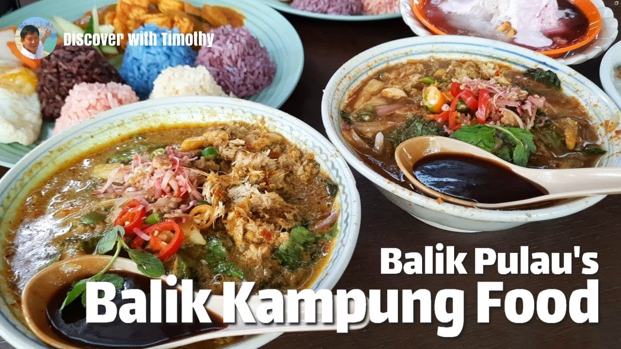 Balik Kampung Food in Balik Pulau - YouTube