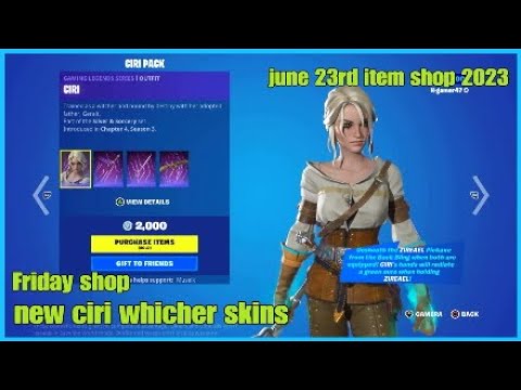 june 23rd Fortnite item shop new ciri whicher skins - YouTube