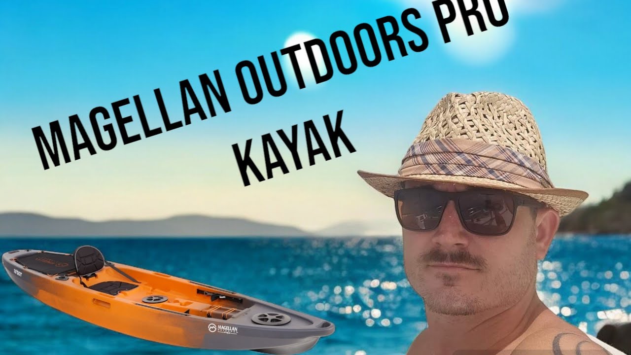 Magellan Outdoor Pro Sit on Kayak (S.S. Zuma) - YouTube