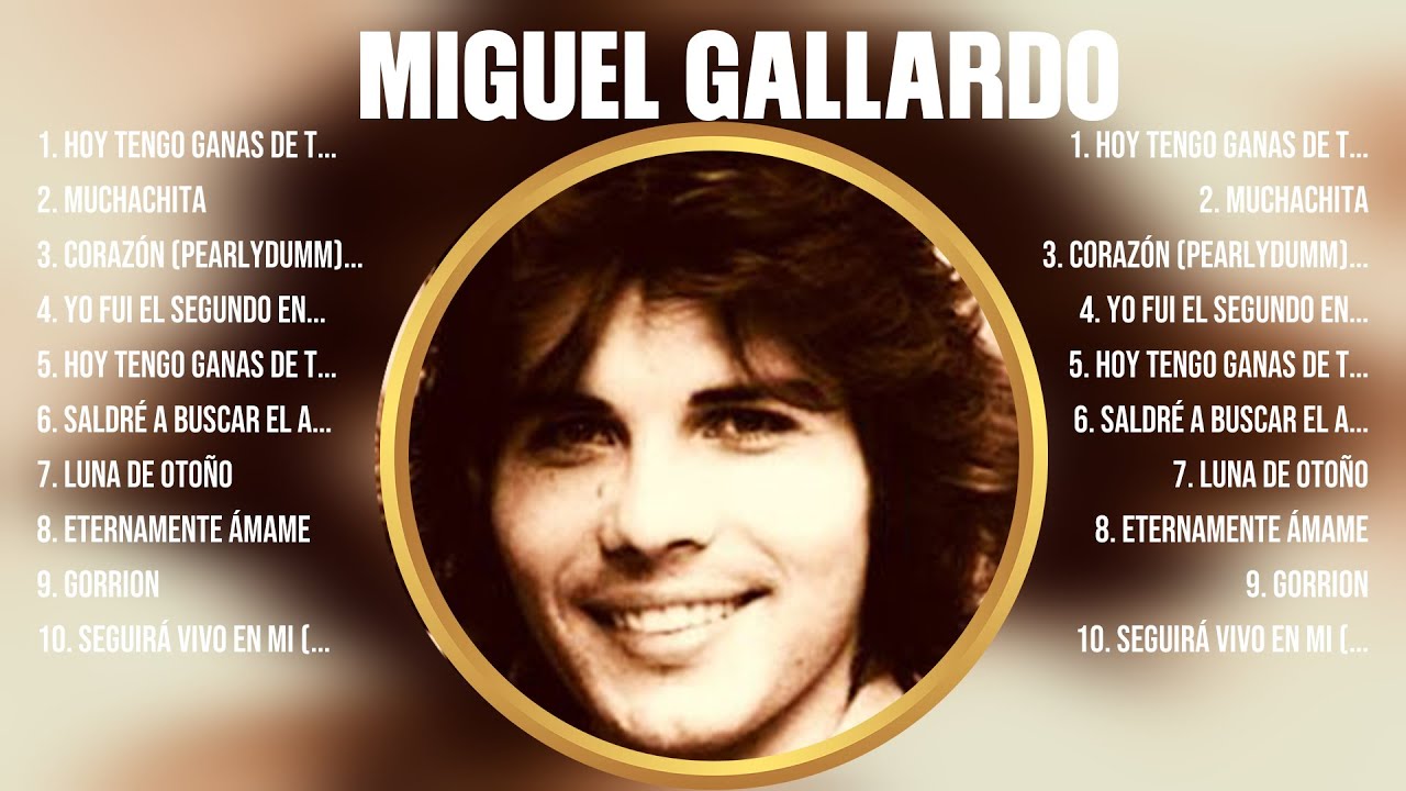 Miguel Gallardo Top Hits Popular Songs - Top 10 Song Collection - YouTube
