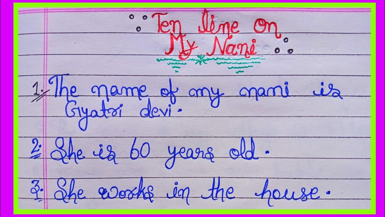 Ten line on my Nani |great Nani |Nani ke bare mein nibandh |Nani ke ...