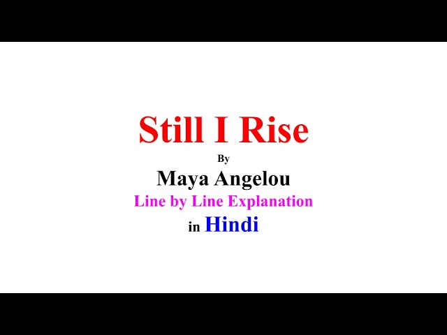 Still I Rise Maya Angelou Poem Summary In Hindi - Infoupdate.org