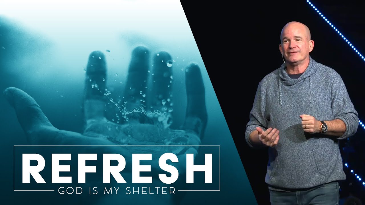 Refresh | God Is My Shelter - YouTube