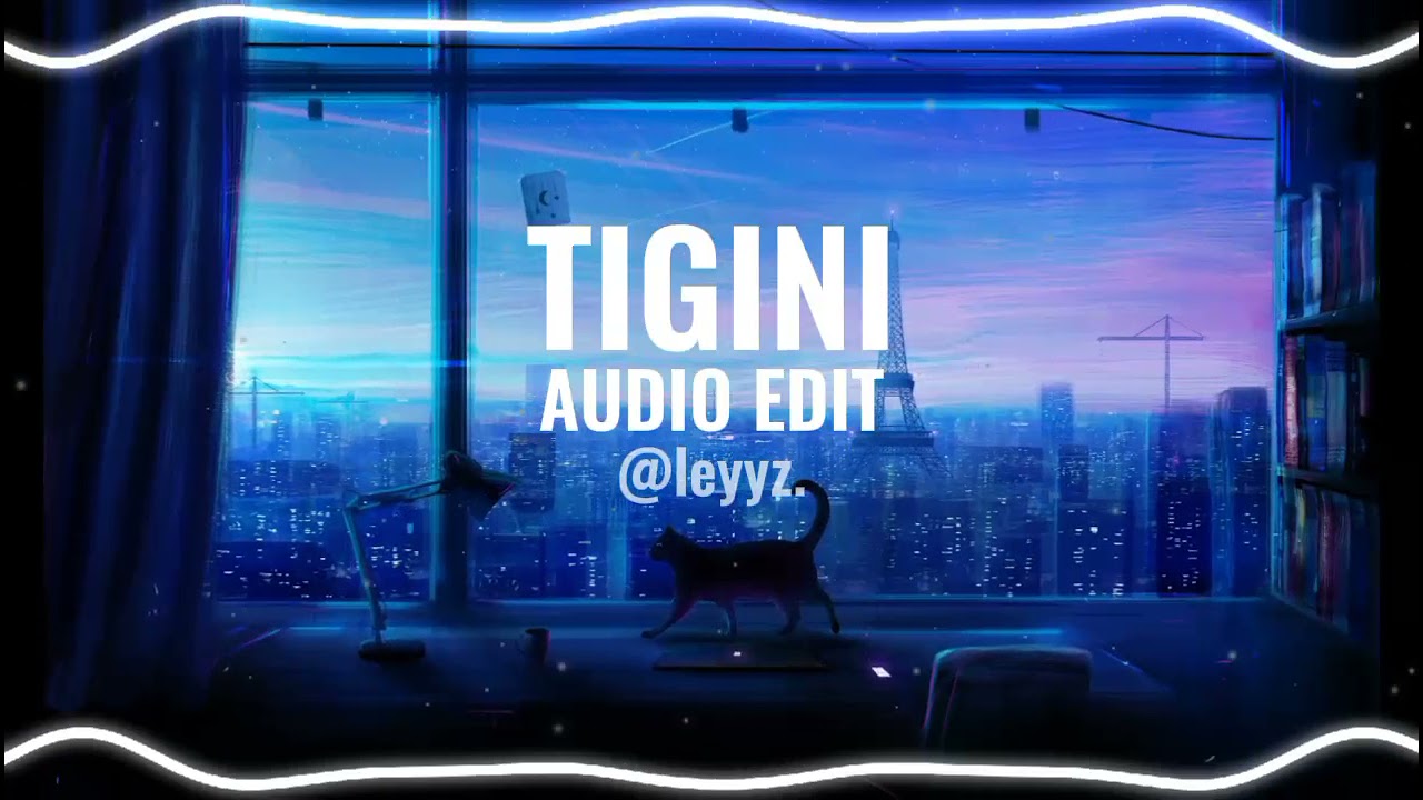 TIGINI AUDIO EDIT - YouTube