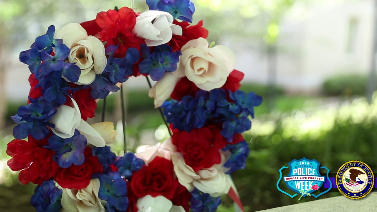 Police Week 2020 – Honoring Law Enforcement for their Service and ...