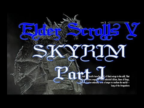 ELDER SCROLLS V SKYRIM |PART I How to name your character - YouTube