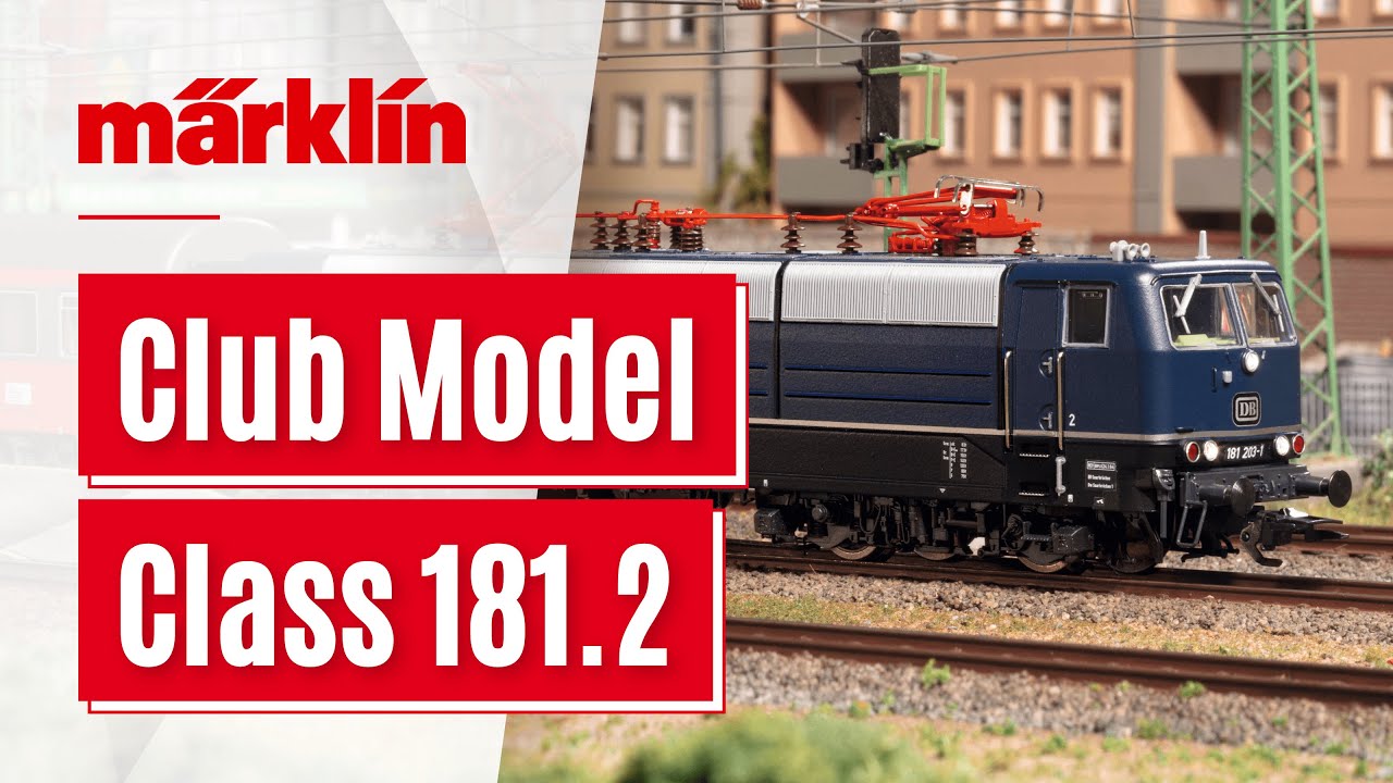Second Club Model 2023 / Märklin H0 / Class 181.2 Electric Locomotive ...