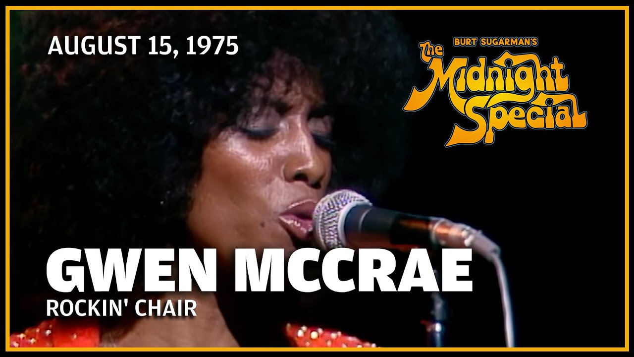 Rockin' Chair - Gwen McCrae | The Midnight Special - YouTube
