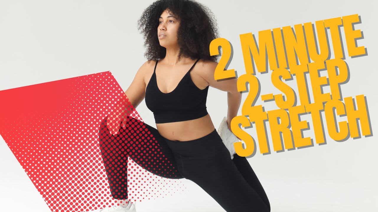 2-Minute 2-Step Stretch - YouTube