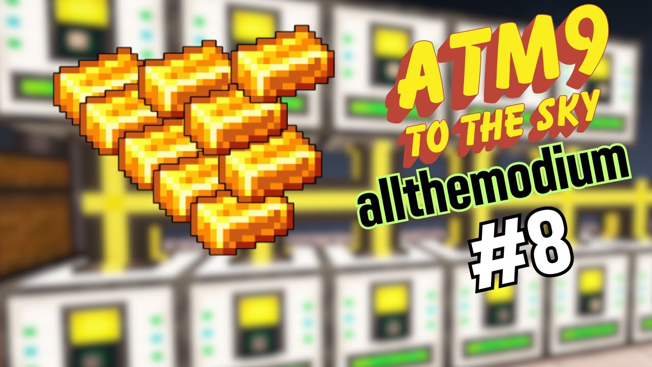ATM9 Sky ตอน 8 เเร่สุดเเรร์ allthemodium - มอดมายคราฟ - YouTube